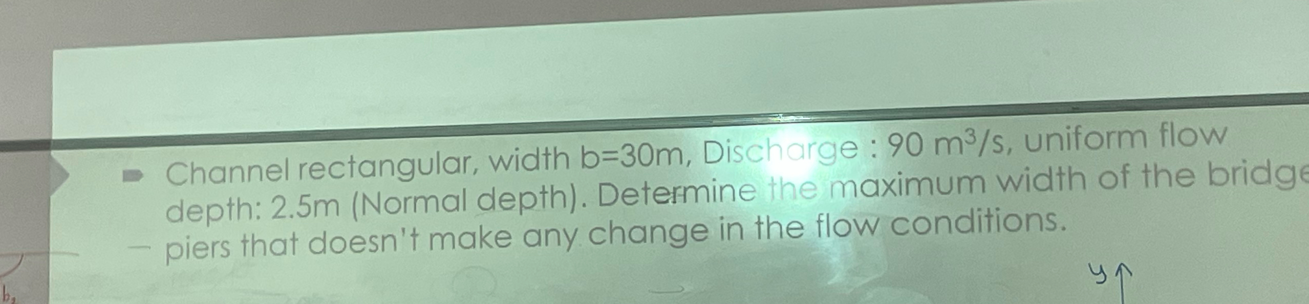 Solved Channel rectangular, width b=30m, ﻿Discharge : 90m3s, | Chegg.com