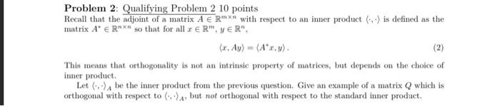 Solved Problem 2: Qualifying Problem 210 points Recall that | Chegg.com