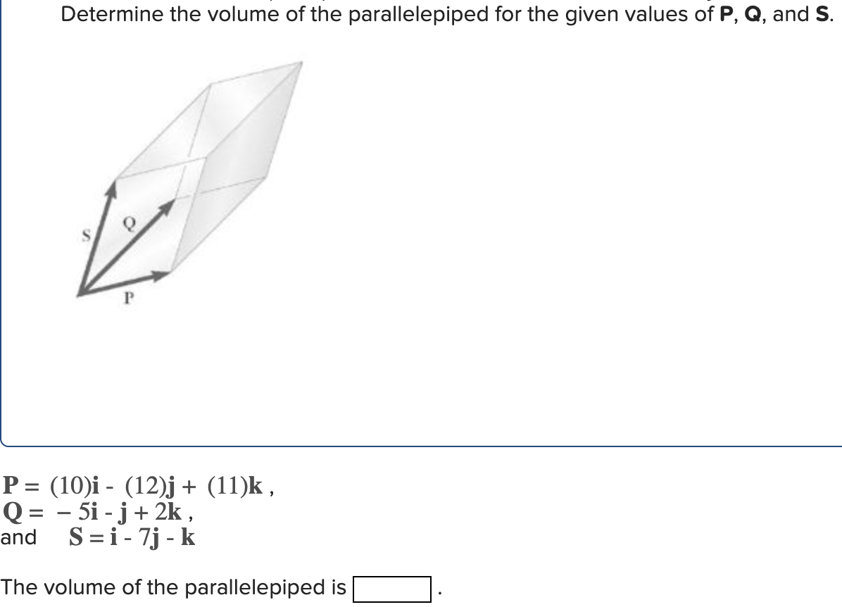 Solved Determine the volume of the parallelepiped for the | Chegg.com