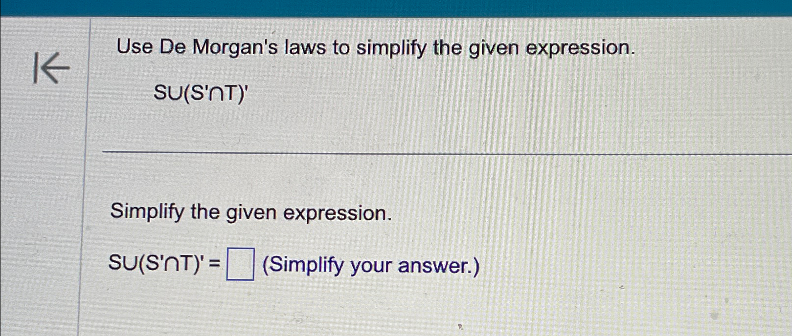 Solved Use De Morgan's laws to simplify the given | Chegg.com