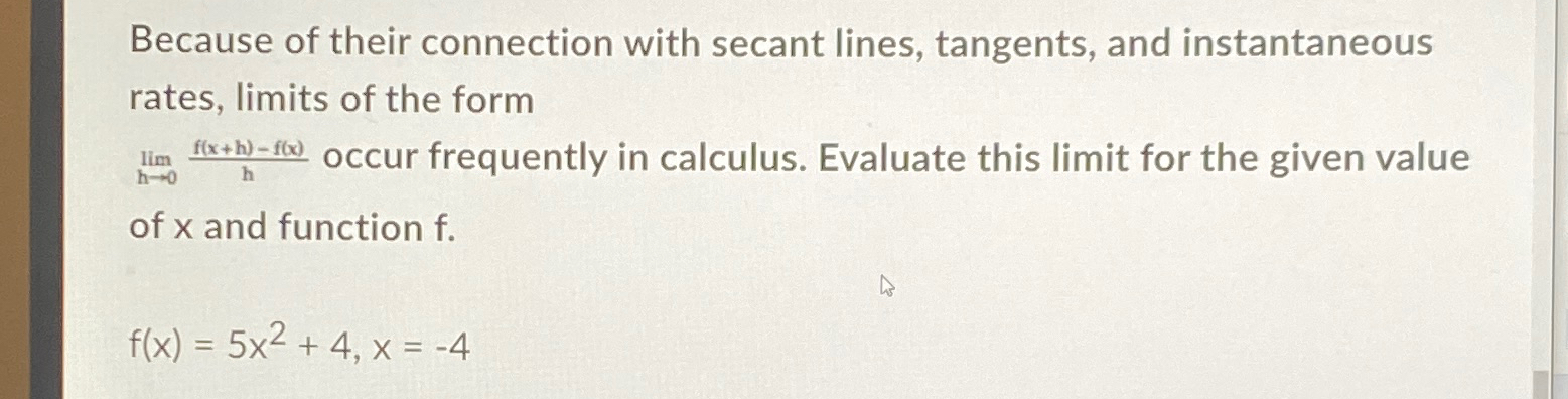 Solved Because of their connection with secant lines, | Chegg.com
