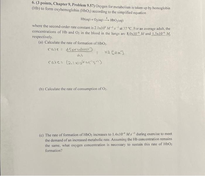 Solved 6. (3 points, Chapter 9, Problem 9.57) Oxygen for | Chegg.com