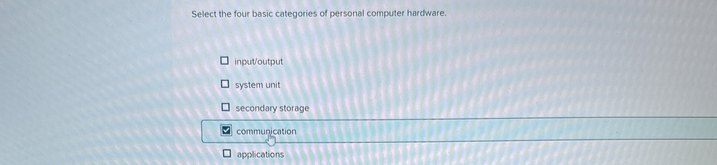 Solved Select the four basic categories of personal computer | Chegg.com