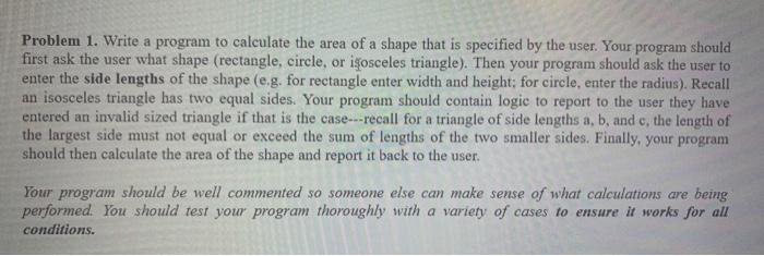 Solved Problem 1. Write a program to calculate the area of a | Chegg.com