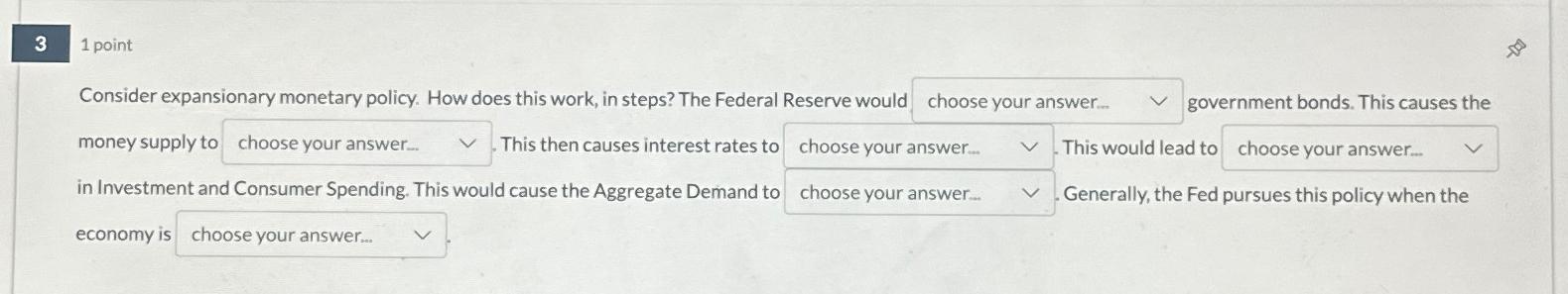 Solved 31 ﻿pointConsider expansionary monetary policy. How | Chegg.com