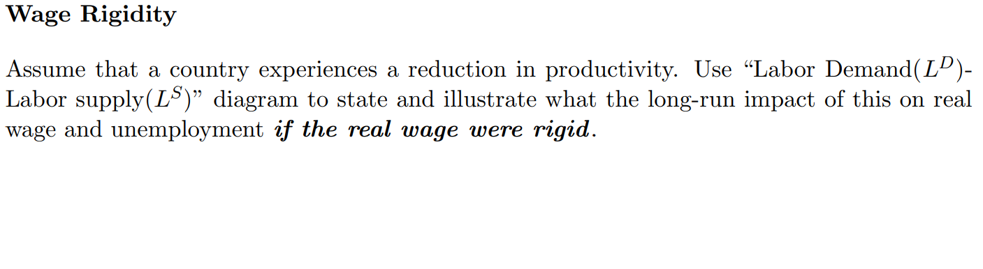 Solved Wage RigidityAssume that a country experiences a | Chegg.com