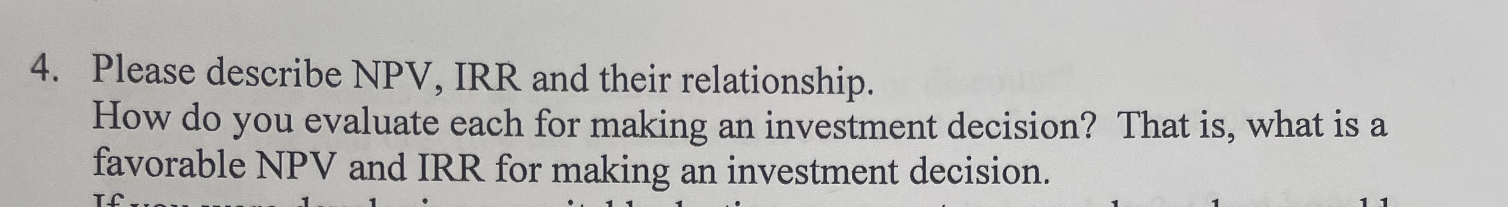 Solved Please describe NPV, ﻿IRR and their relationship. How | Chegg.com