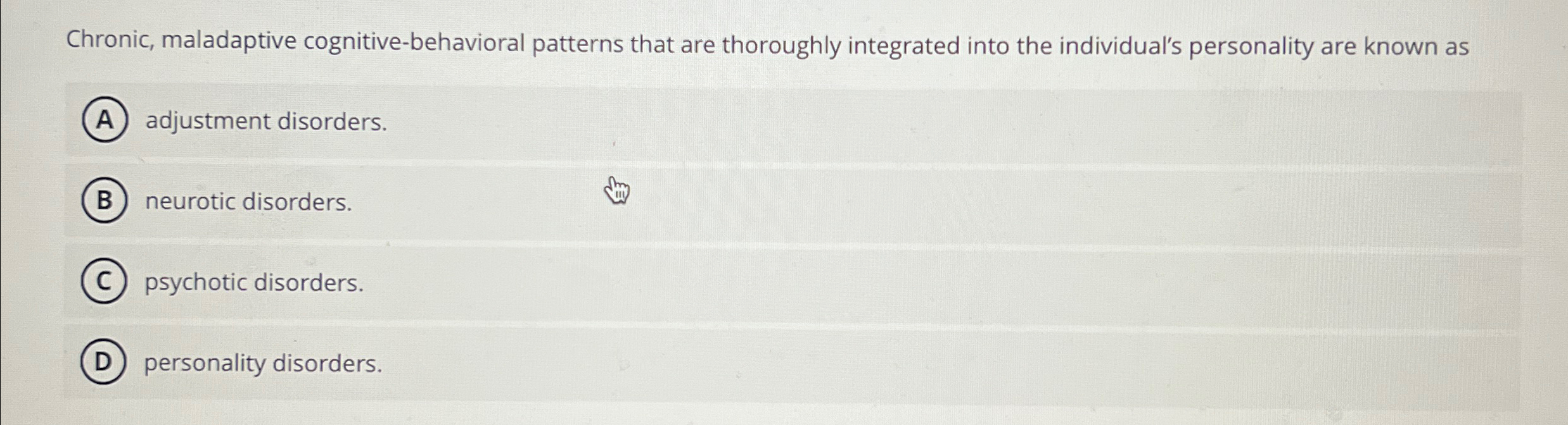 Solved Chronic, maladaptive cognitive-behavioral patterns | Chegg.com