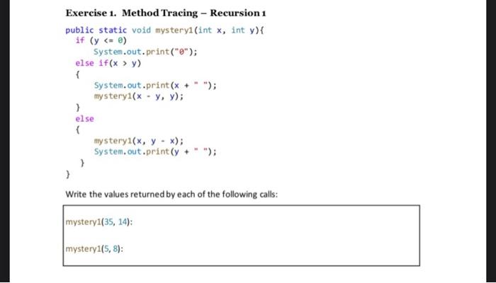 Solved Exercise 1. Method Tracing - Recursion 1 public | Chegg.com