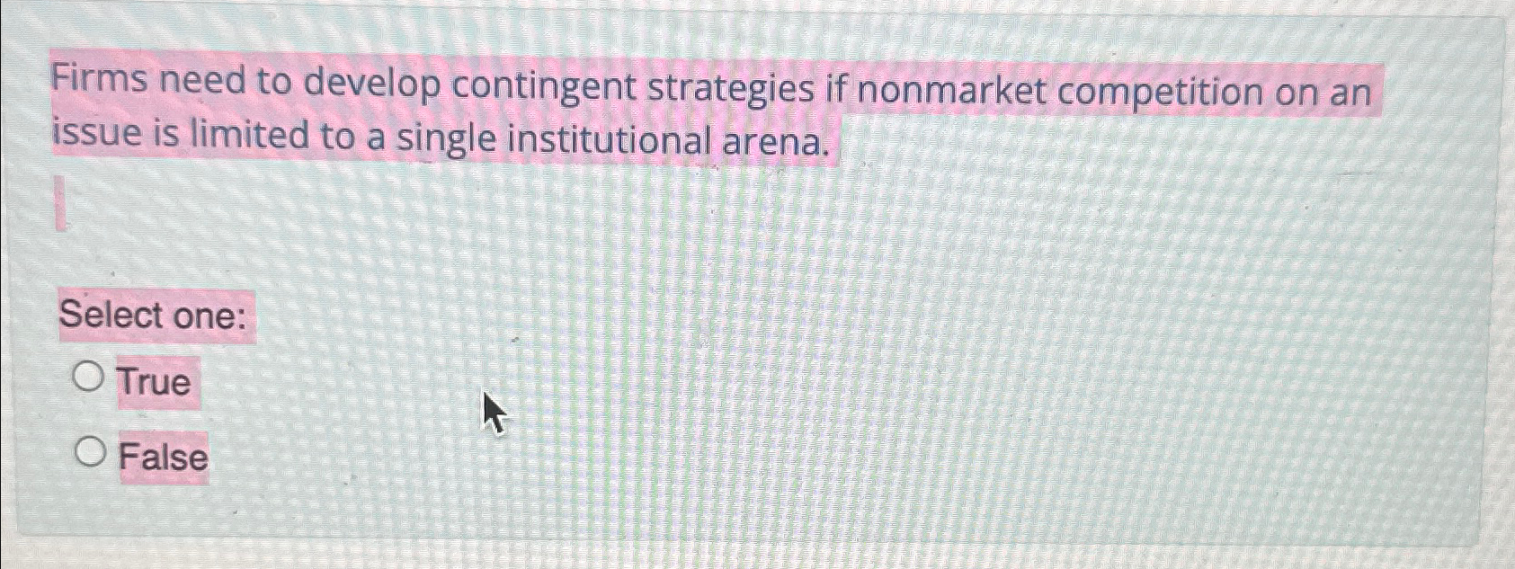 Solved Firms need to develop contingent strategies if | Chegg.com