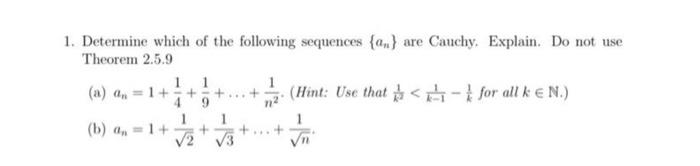 Solved 1. Determine which of the following sequences {an} | Chegg.com