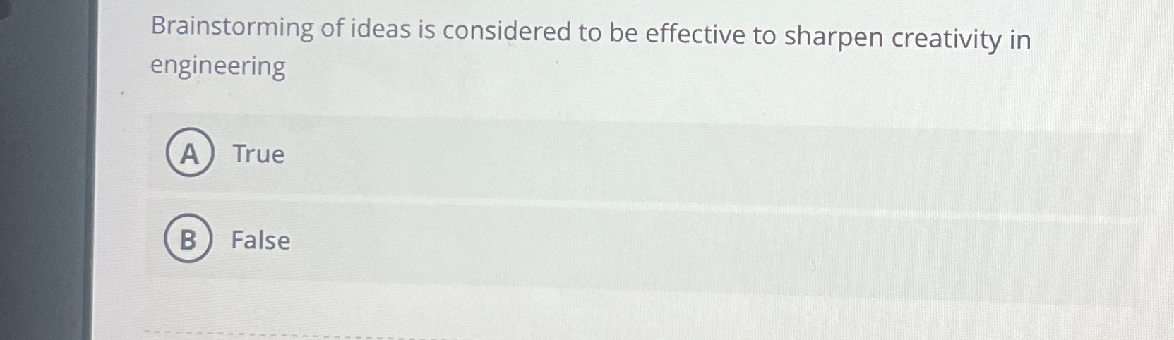 Solved Brainstorming of ideas is considered to be effective | Chegg.com
