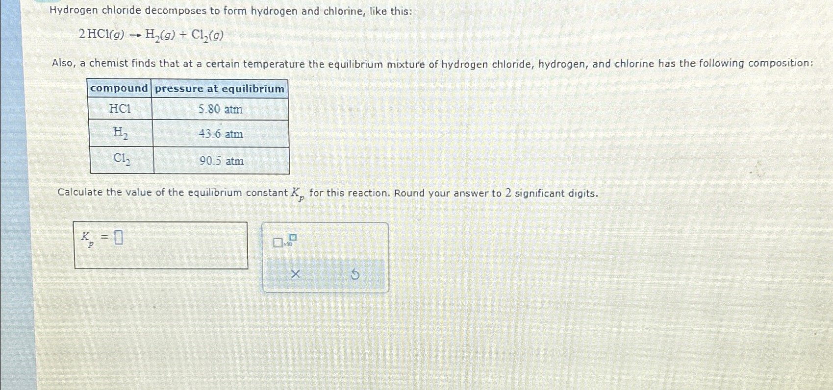 Solved Hydrogen chloride decomposes to form hydrogen and | Chegg.com