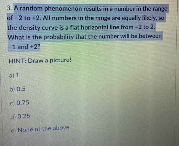 Solved 3. A random phenomenon results in a number in the | Chegg.com