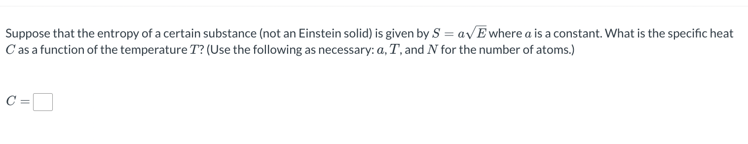 Solved Suppose that the entropy of a certain substance (not | Chegg.com