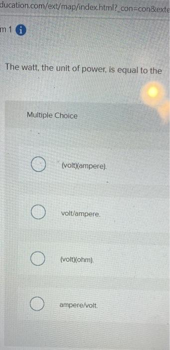 Solved ducation.com/ext/map/index.html?_con=con&exte m 1 The | Chegg.com