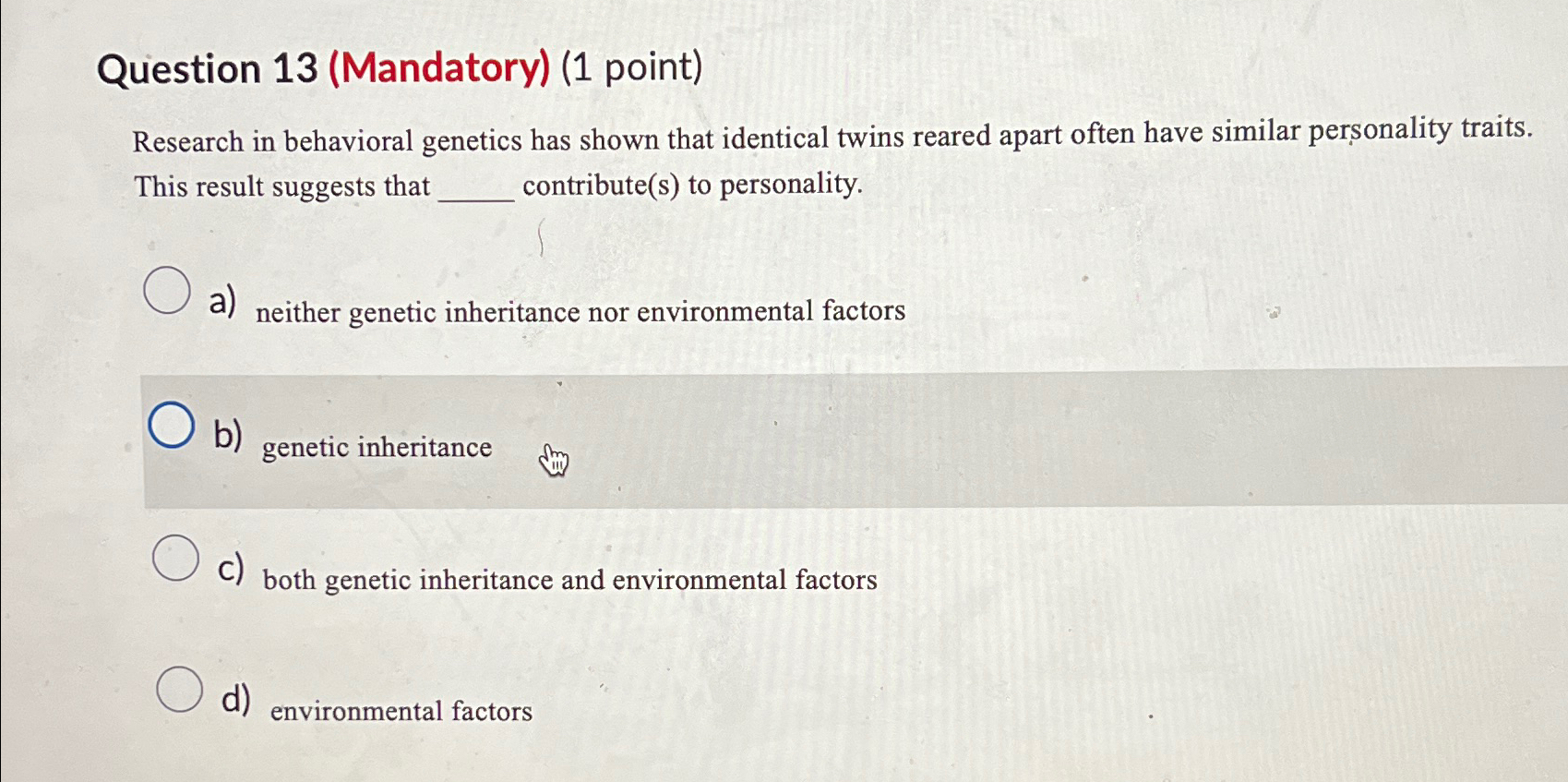 Solved Question 13 (Mandatory) (1 ﻿point)Research in | Chegg.com