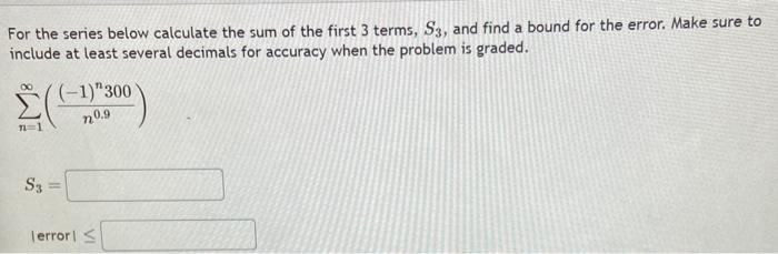 Solved For the series below calculate the sum of the first 3 | Chegg.com