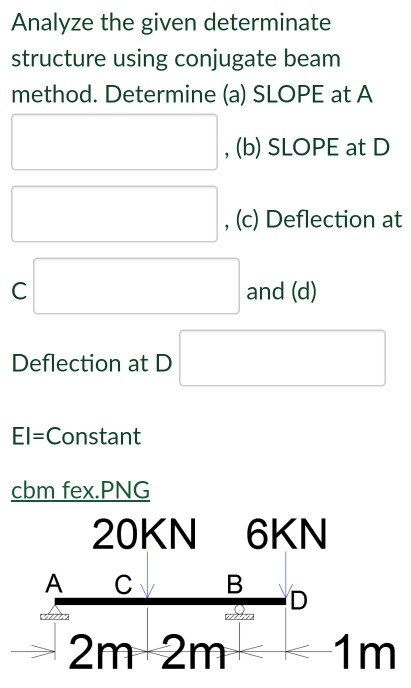 Solved Analyze the given determinate structure using | Chegg.com