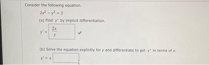 Solved Consider the following equation. 2x2−y2=3 (a) Find y′ | Chegg.com