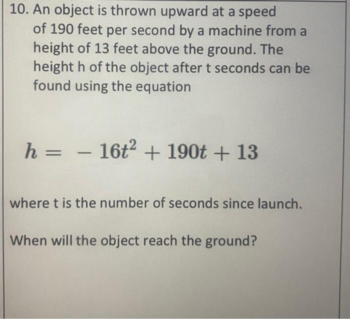Solved 10. An object is thrown upward at a speed of 190 feet | Chegg.com