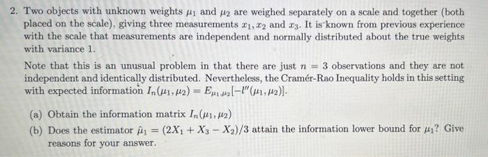Solved 2. Two objects with unknown weights Hi and M2 are | Chegg.com
