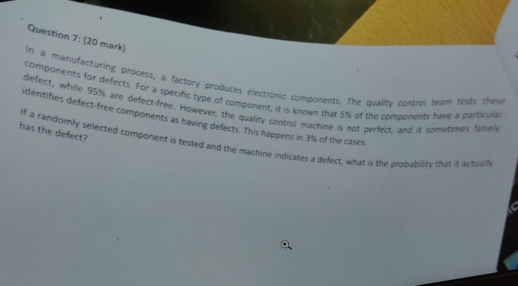 Solved In a manufacturing process, a factory produces | Chegg.com
