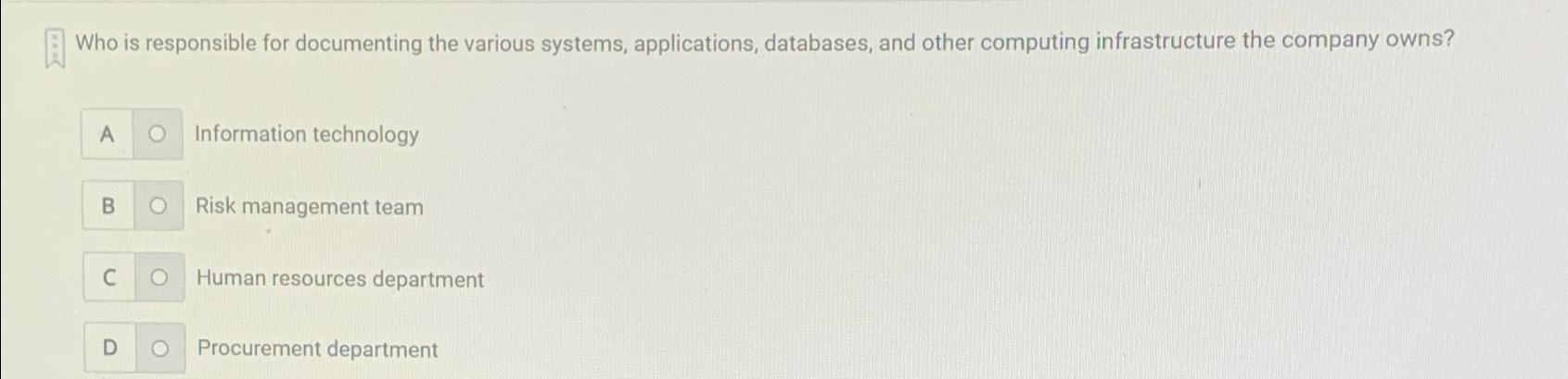 Solved Who is responsible for documenting the various | Chegg.com
