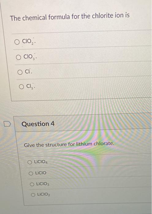 Solved The chemical formula for the chlorite ion is O Clo, O | Chegg.com