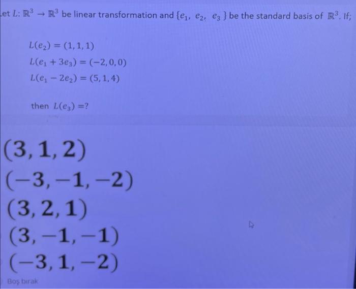 Solved Let L: R³ R³ be linear transformation and {e₁, ₂, e3} | Chegg.com