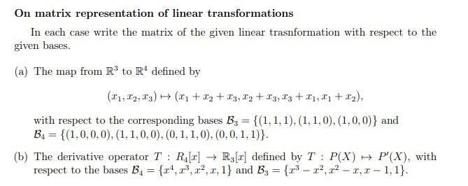 Solved On matrix representation of linear transformations In | Chegg.com
