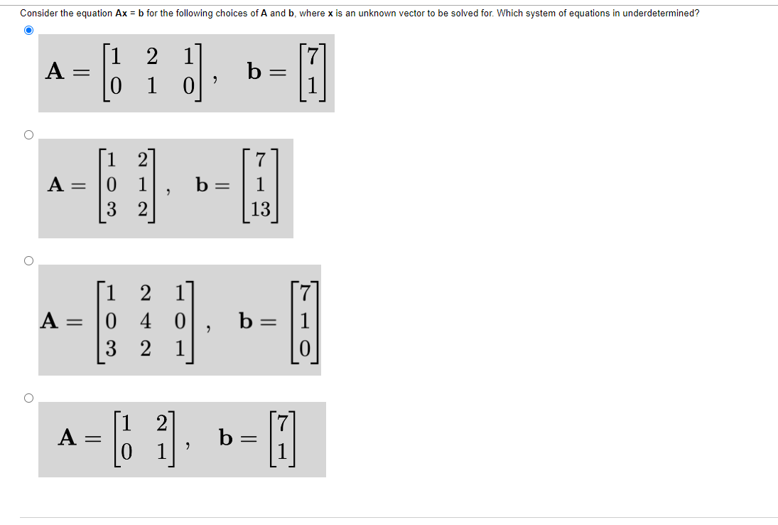 Solved Consider The Equation Ax B for The Following Choices