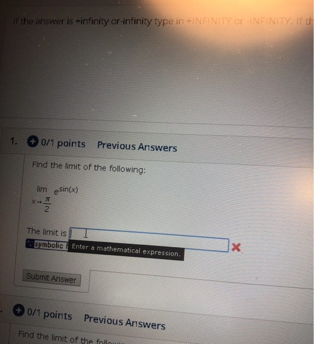 Solved if the answer is tinfinity or-infinity type in | Chegg.com