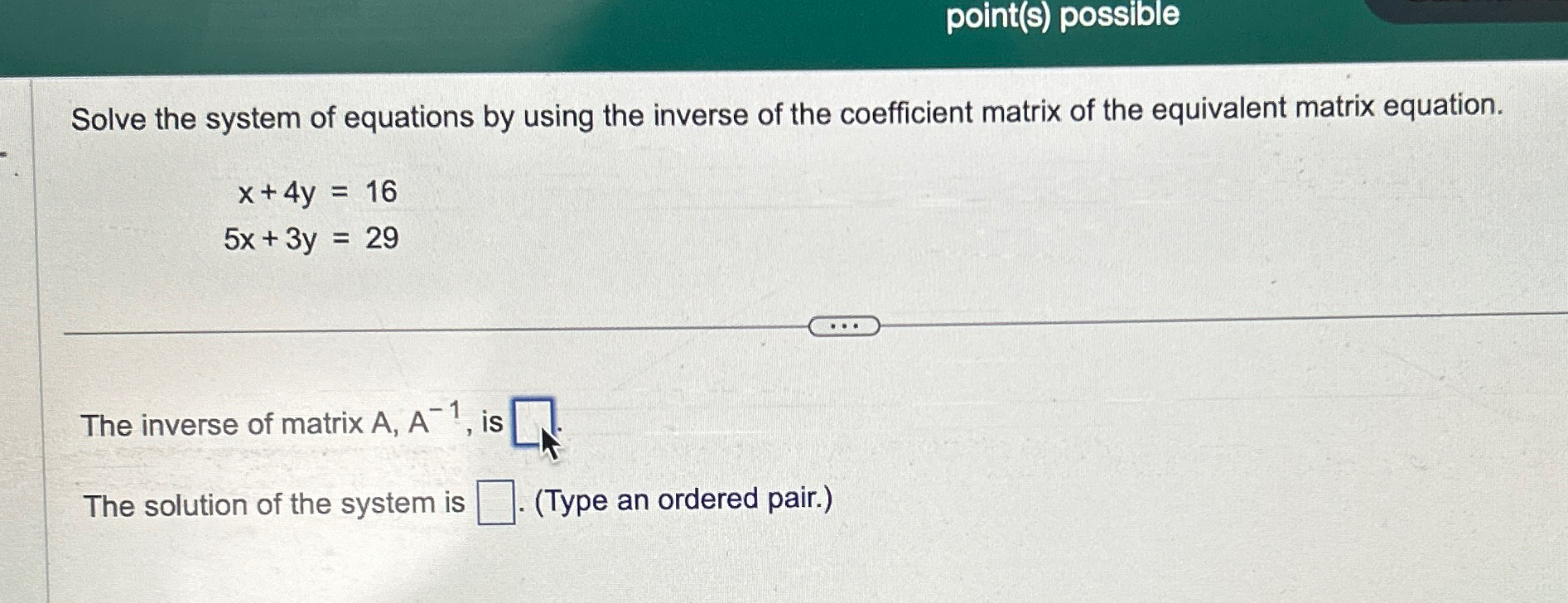 Solved Solve the system of equations by using the inverse of | Chegg.com