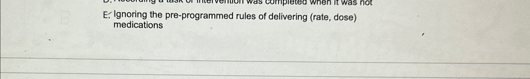 Solved E. ﻿Ignoring the pre-programmed rules of delivering | Chegg.com