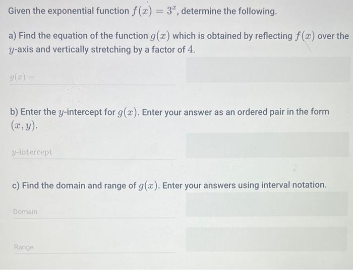 Solved Given the exponential function f(x)=3x, determine the | Chegg.com