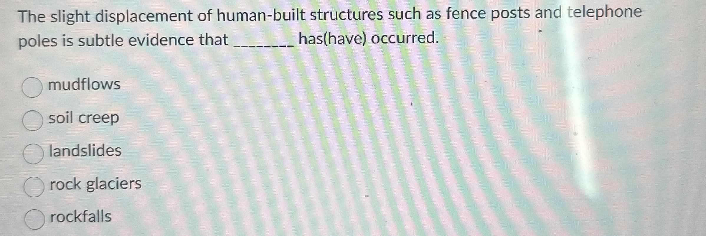 Solved The slight displacement of human-built structures | Chegg.com