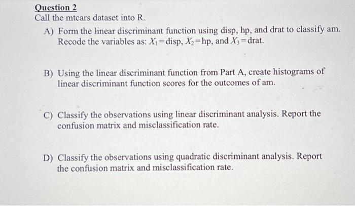 Solved Call the mtcars dataset into R. A) Form the linear | Chegg.com