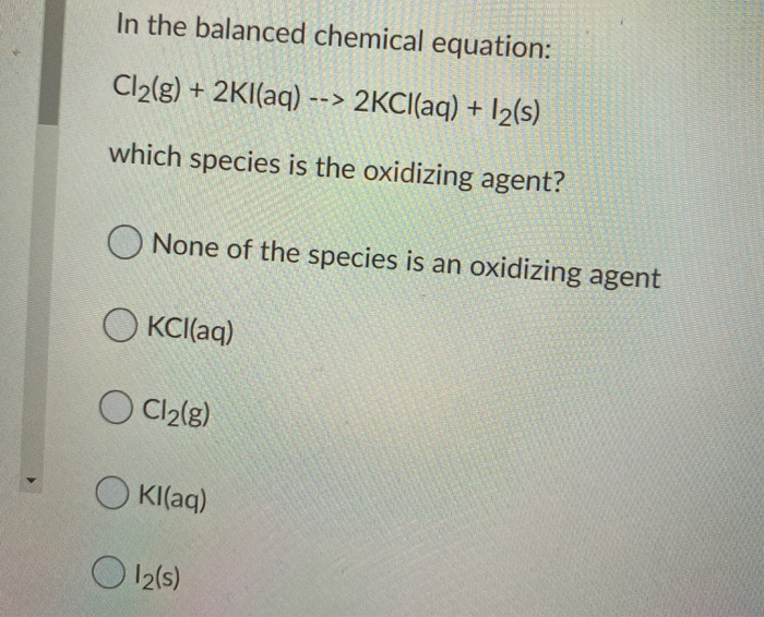 Solved In the balanced chemical equation: Cl2(g) + 2Kl(aq) | Chegg.com