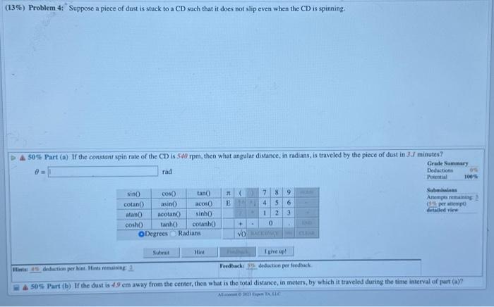 Solved (13\%) Problem 4: Suppose a piece of dust is stuck to | Chegg.com