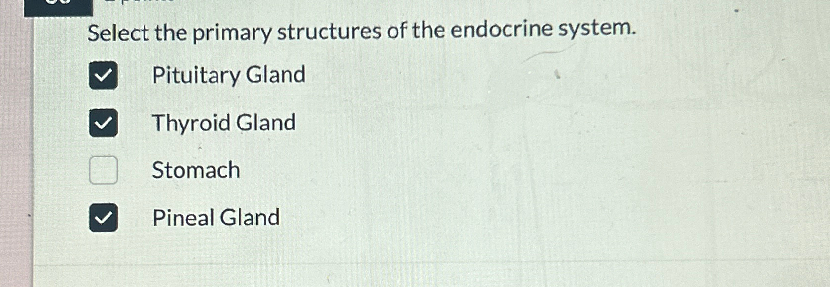 Solved Select the primary structures of the endocrine | Chegg.com