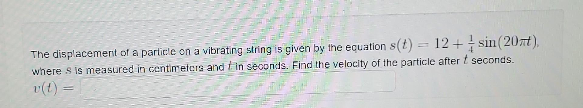 Solved The displacement of a particle on a vibrating string | Chegg.com