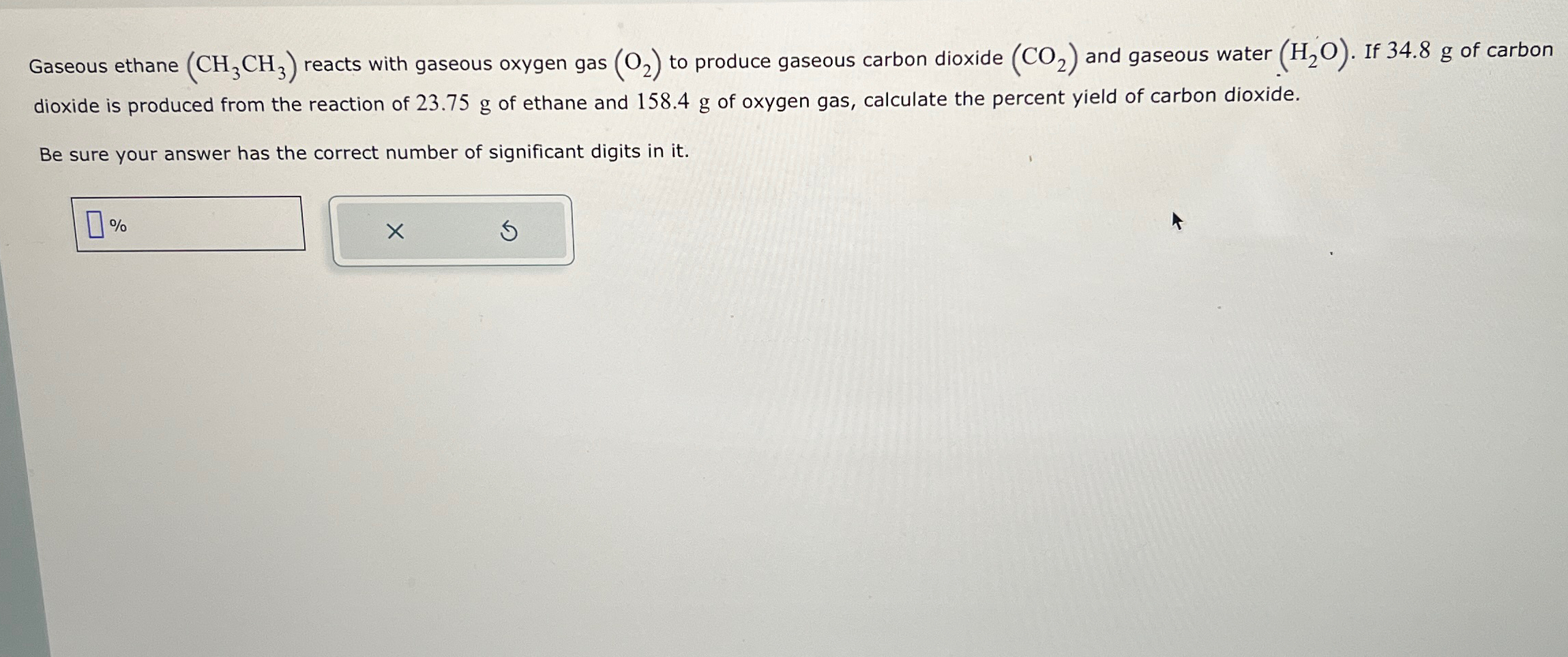 Solved Gaseous ethane (CH3CH3) ﻿reacts with gaseous oxygen | Chegg.com