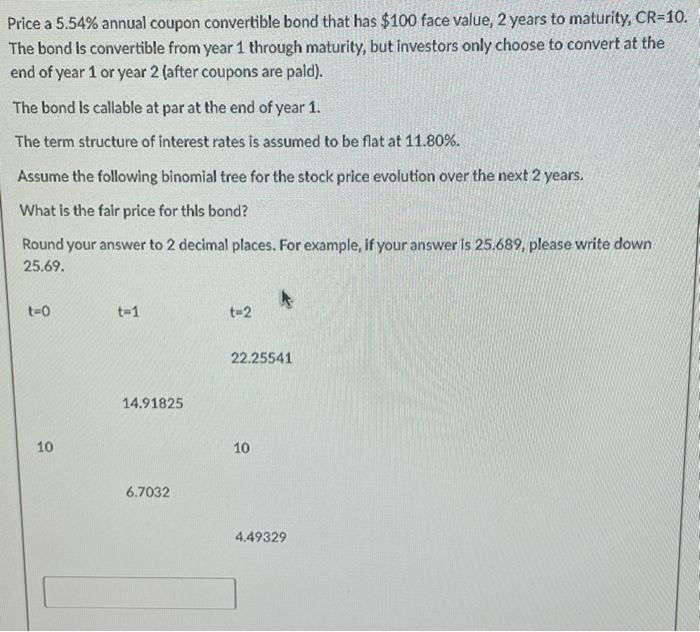 Price a 5.54% annual coupon convertible bond that has | Chegg.com