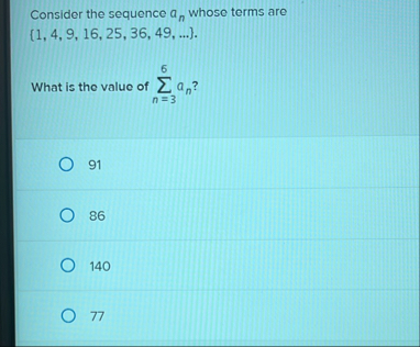 Solved Consider the sequence an ﻿whose terms | Chegg.com