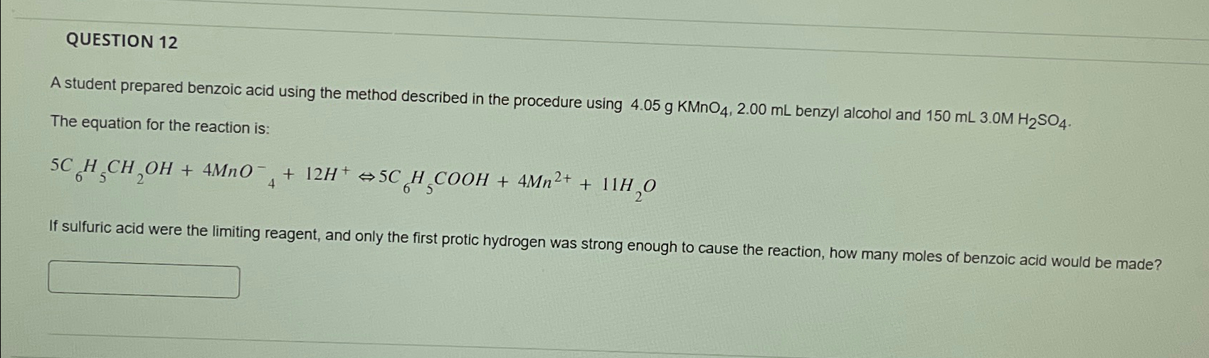 Solved QUESTION 12A student prepared benzoic acid using the | Chegg.com