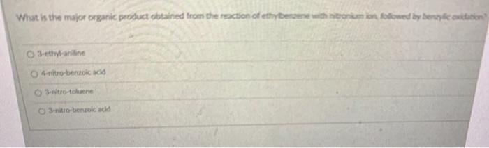 Solved What is the major organic product obtained from the | Chegg.com