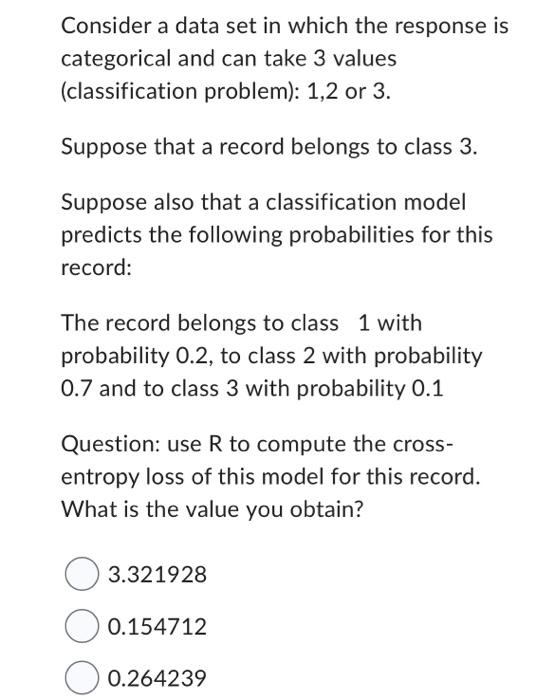 Solved Consider a data set in which the response is | Chegg.com