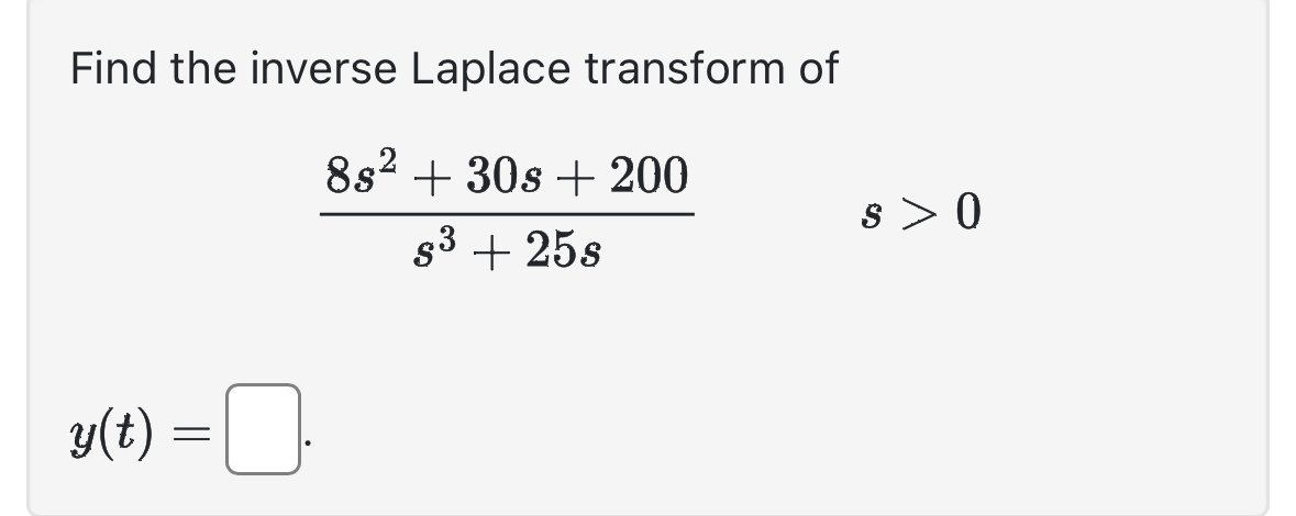 Solved Find the inverse Laplace transform | Chegg.com