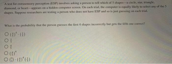 Solved A test for extrasensory perception (ESP) involves | Chegg.com